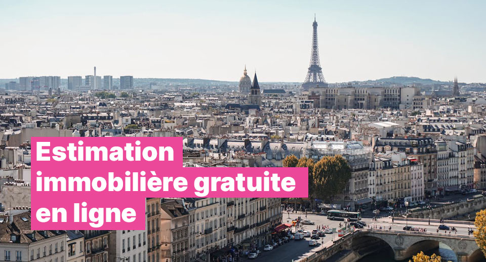 Estimation Immobilière en Ligne et Gratuite - France